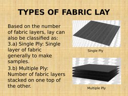 Lay Planning and Fabric Types Explained | PDF | Textiles | Clothing