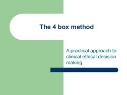 Jonsen's 4 Box Method in Clinical Ethics | PDF | Medical Ethics ...