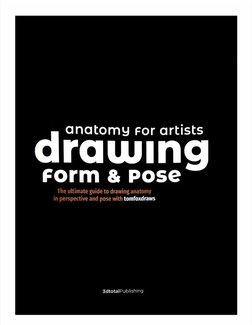 PDF Anatomy For Artists Drawing Form Pose The Ultimate Guide To Drawing ...