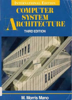 Computer System Architecture by Morris Mano | PDF