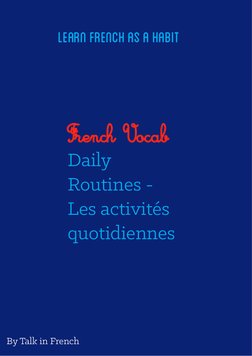 French Daily Routine Vocabulary Guide | PDF