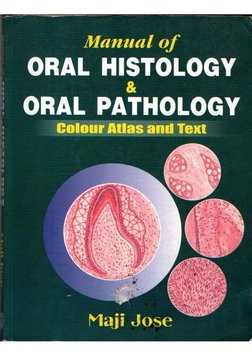Maji Jose Manual of Oral Histology and Oral Pathology | PDF | Mouth ...