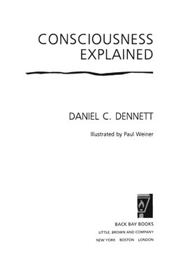 Dennett - Consciousness Explained | PDF | Consciousness | Mind